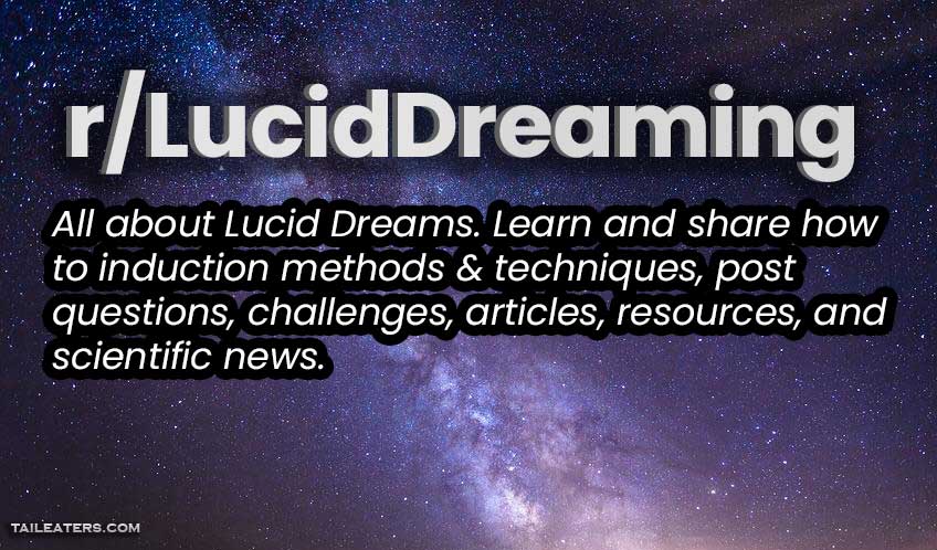 Reddit Lucid Dreaming Communities - Taileaters